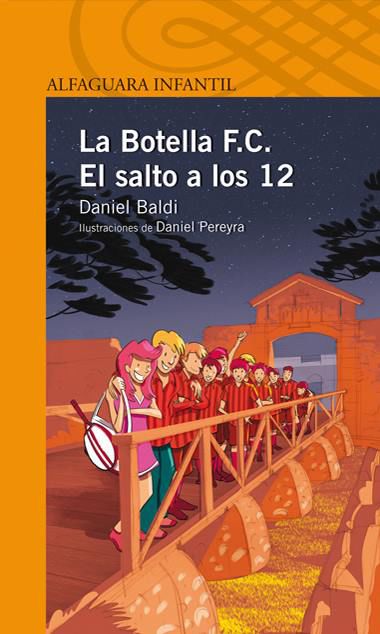 La Botella F.C. El salto a los 12, libro de Daniel Baldi