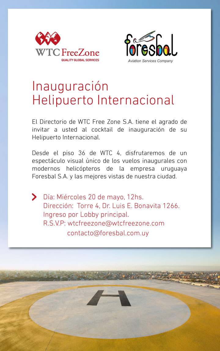 WTC Free Zone inauguró primer Helipuerto en Uruguay