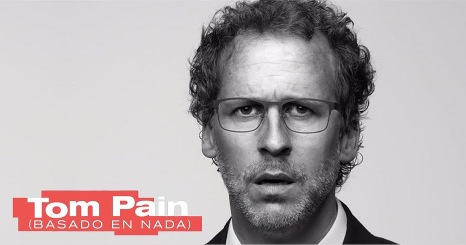 Últimas dos funciones de "Tom Pain (basado en la nada)" estos sábados ...