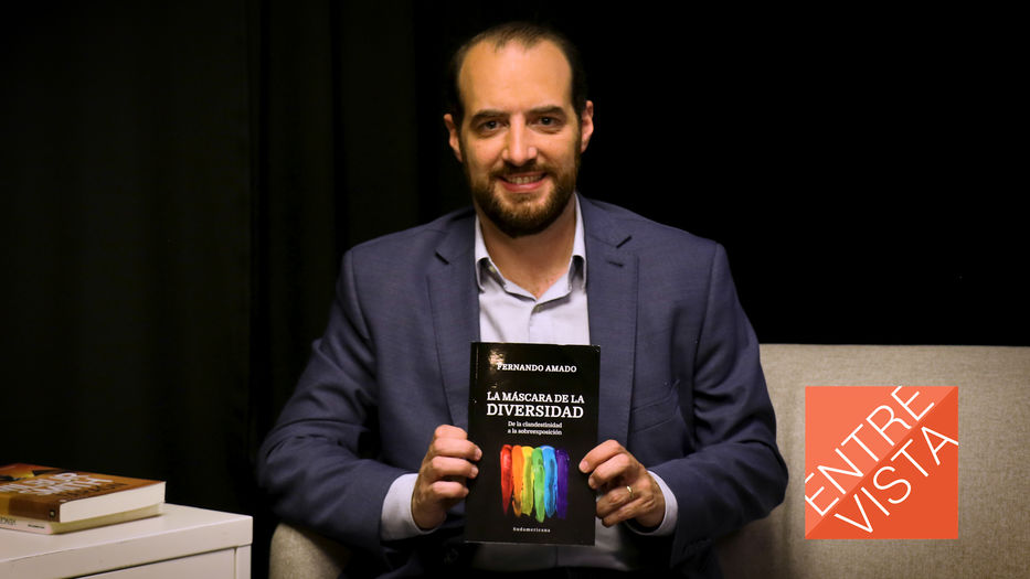 Conversamos con Fernando Amado sobre su libro “La máscara de la diversidad”
