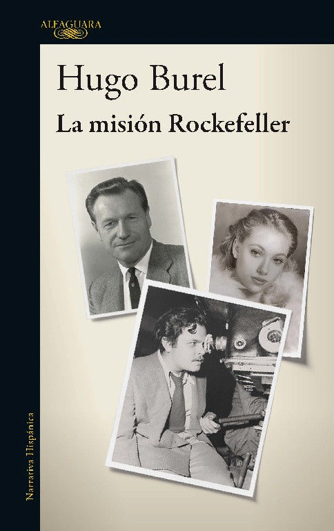 La misión Rockefeller, el nuevo libro de Hugo Burel